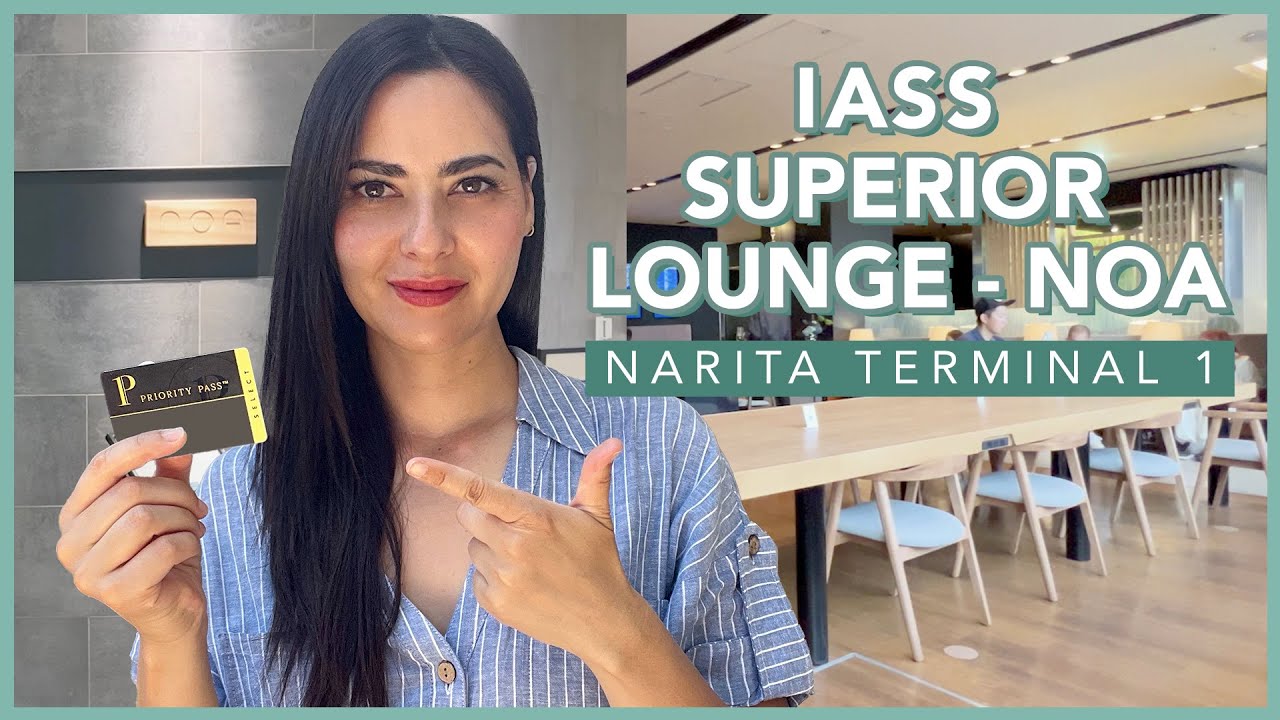 Priority Pass - IASS Superior Lounge NOA - Narita International Airport ...