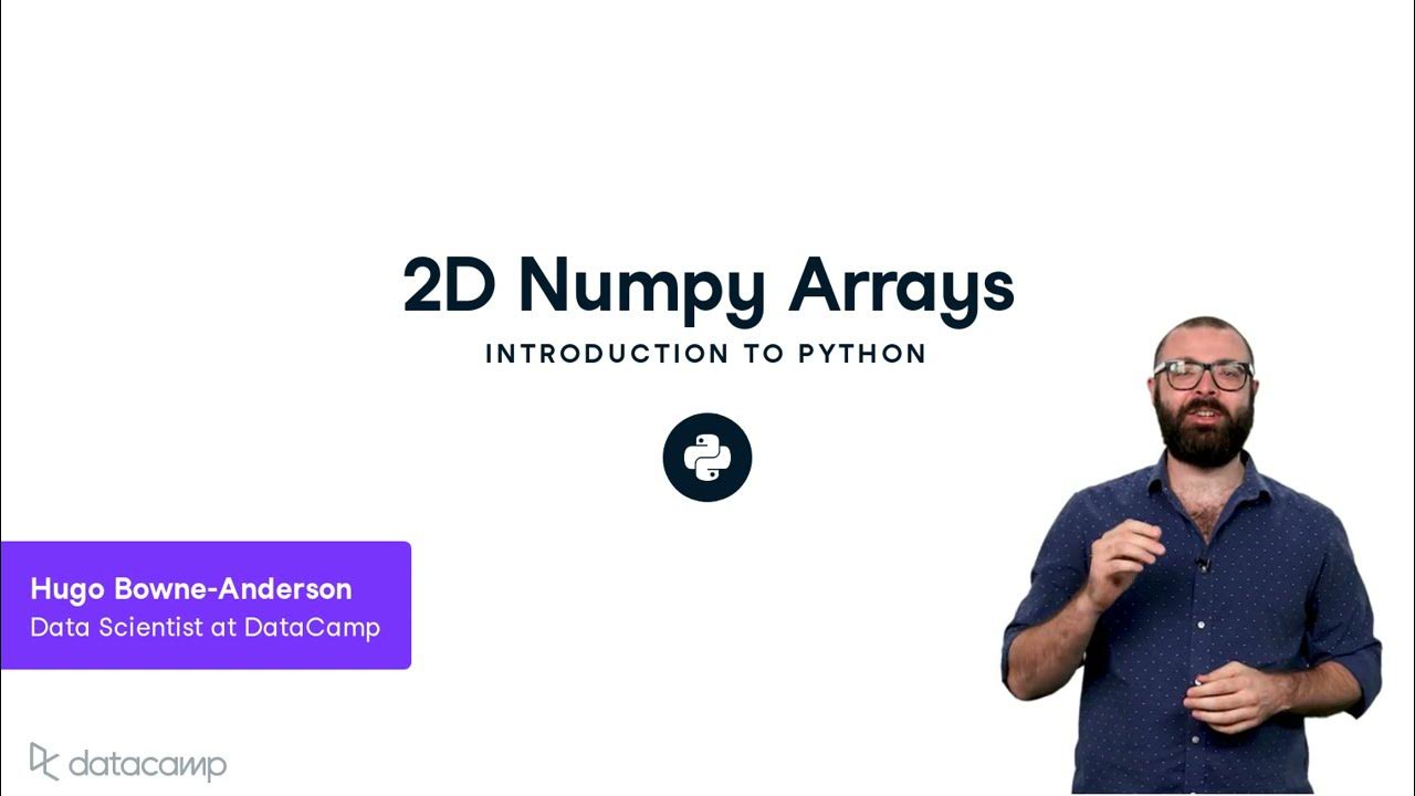 2d Numpy Arrays Python Youtube