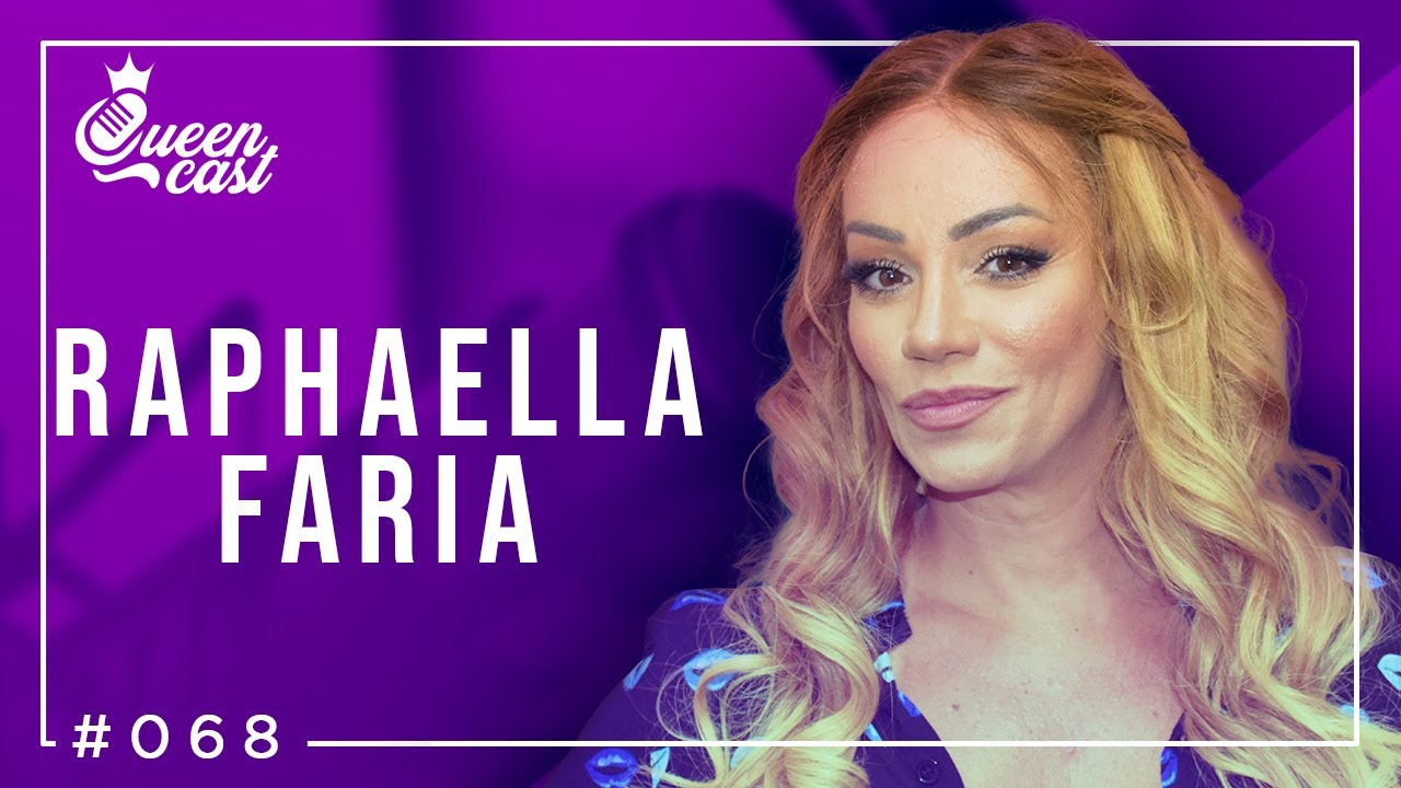 Raphaella Faria | QueenCast #068 - YouTube