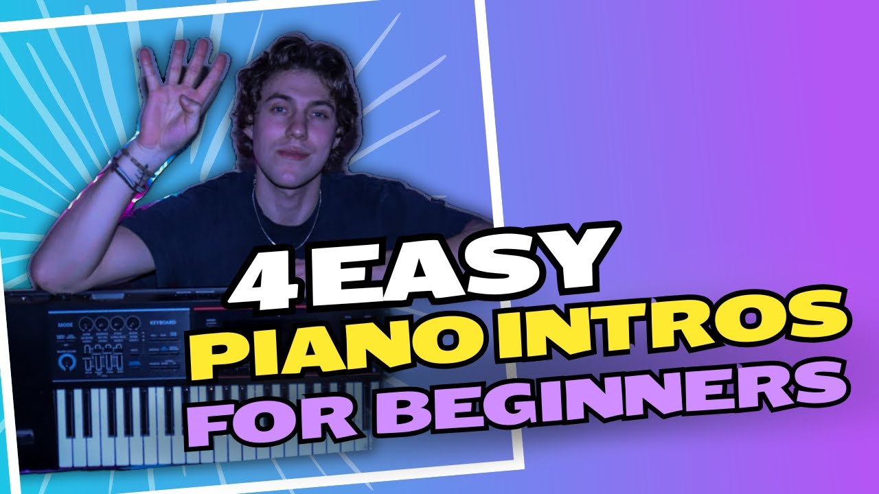 4 Easy Piano Intros Everyone Knows! - YouTube