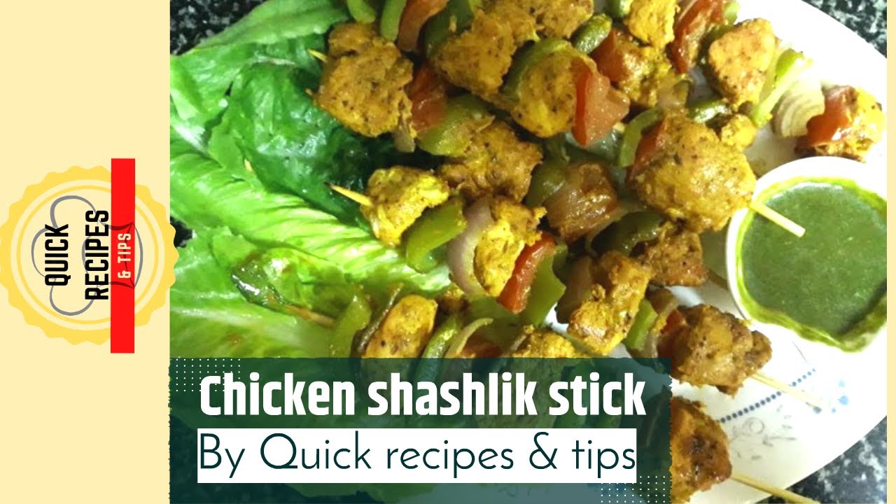 Chicken shashlik stick||Easy to make ||By Quick recipes & tips - YouTube