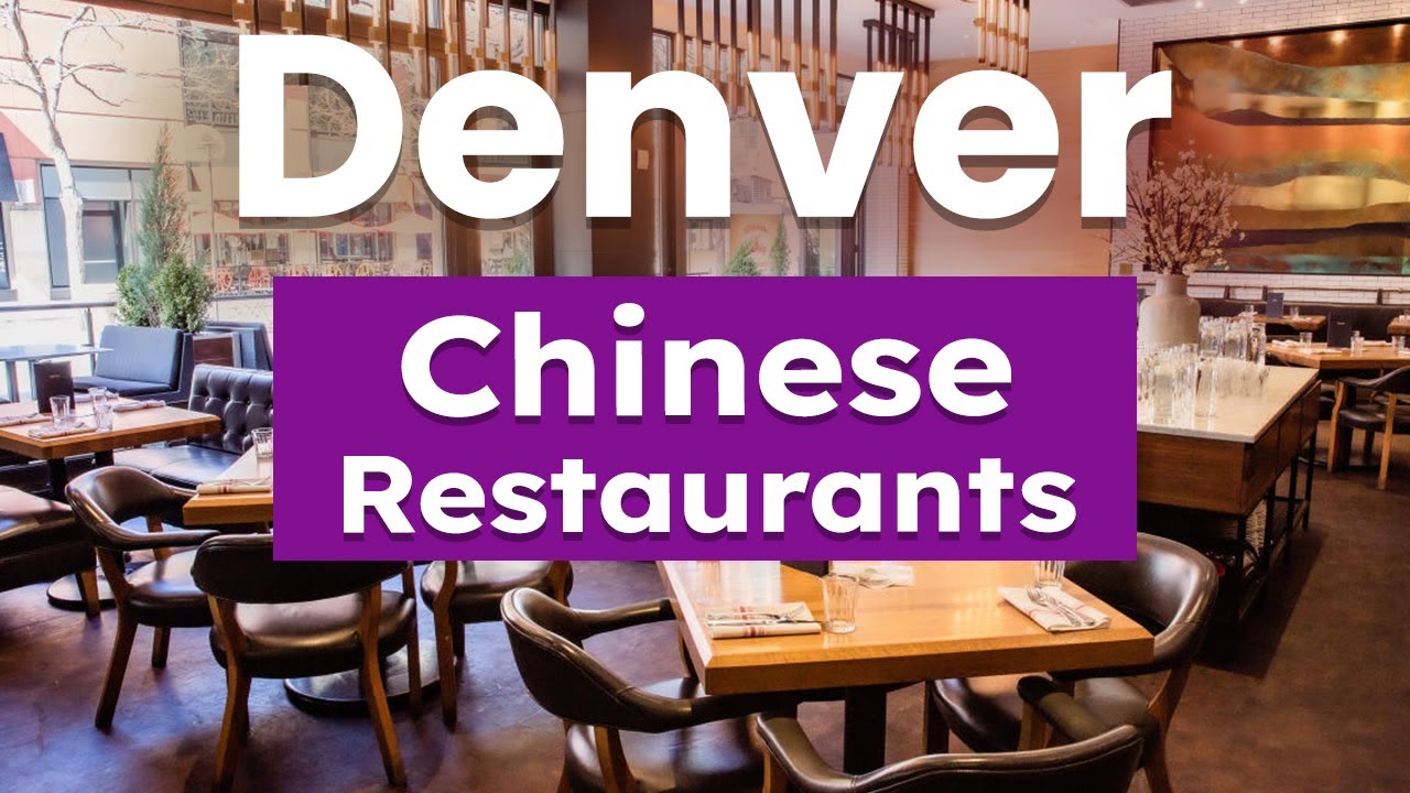Top 10 Best Chinese Restaurants To Visit In Denver Colorado USA top-10-best-chinese-restaurants-to-visit-in-denver-colorado-usa