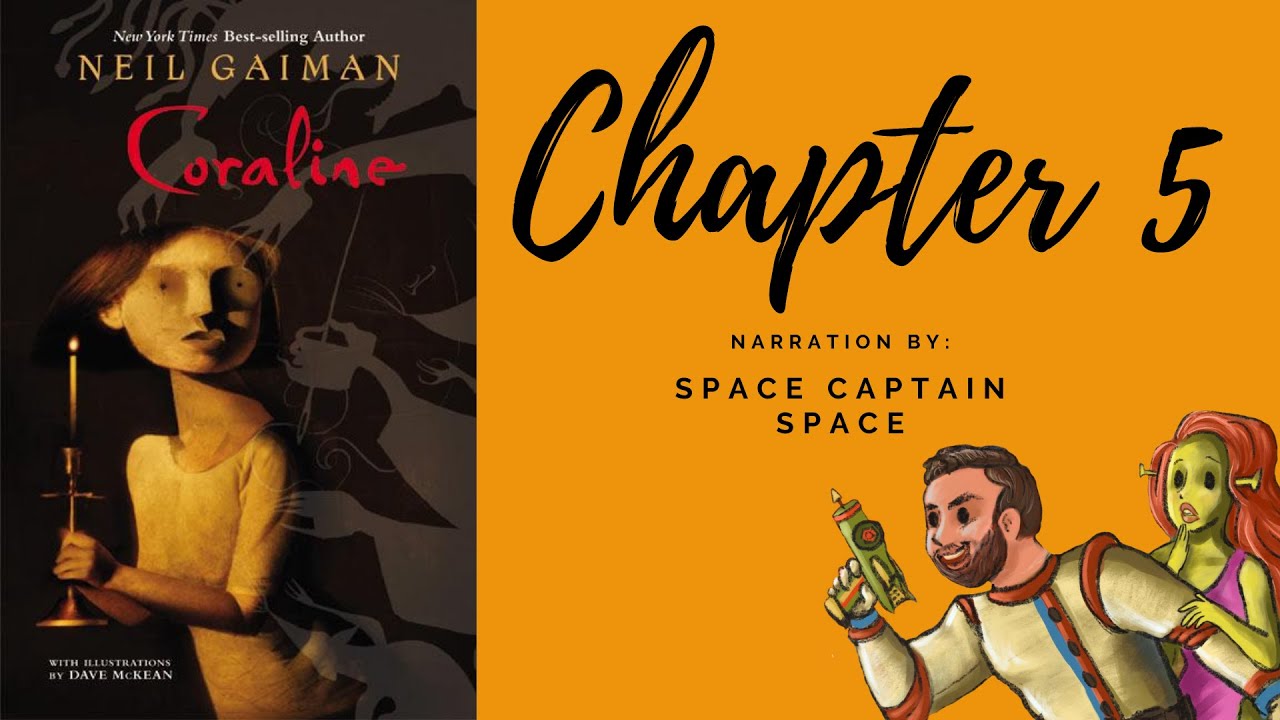 Coraline by Neil Gaiman - Chapter 5 - YouTube