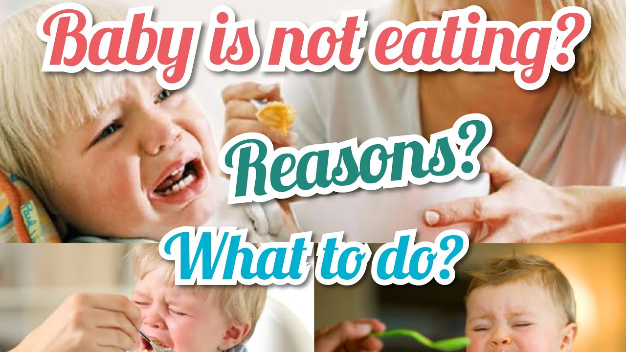 Baby is not eating food? Tips to make babies love eating time. - YouTube