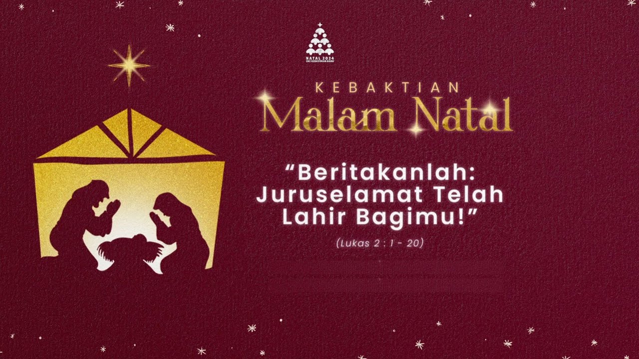 KEBAKTIAN MALAM NATAL 24 Desember 2024 - YouTube