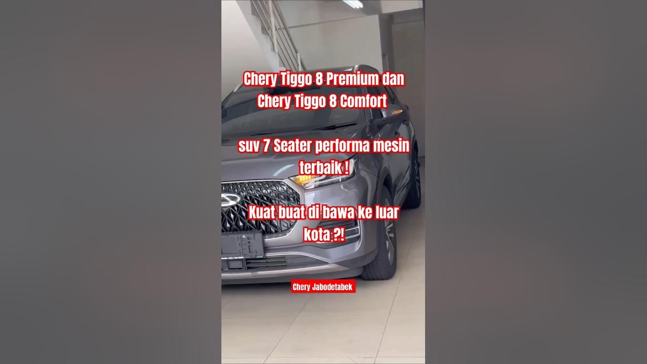 Chery Tiggo 8 Comfort dan Chery Tiggo 8 Premium siap di bawa mudik?! Promo Harga terbaik Chery ...