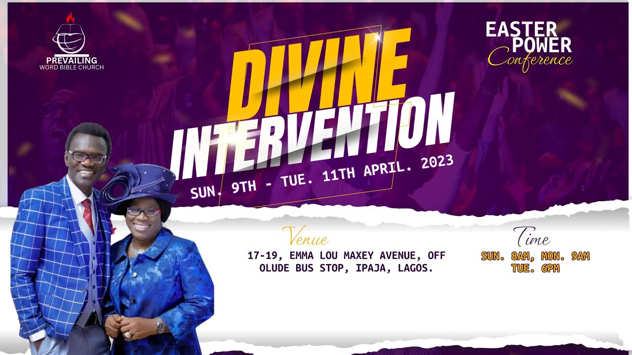 DIVINE INTERVENTION || EASTER POWER CONFERENCE 2023 || DAY2 || TUESDAY ...