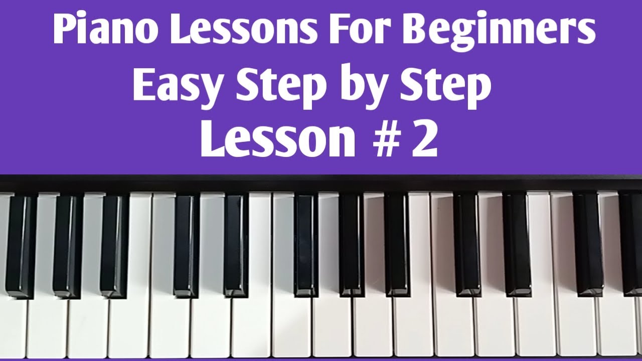 Piano Lessons For Beginners Lesson 2 Tone Semitone Easy Piano piano-lessons-for-beginners-lesson-2-tone-semitone-easy-piano