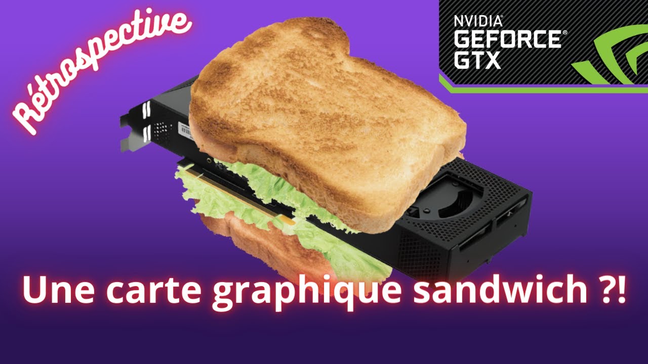 La Nvidia GTX 295 et son design Sandwich - YouTube