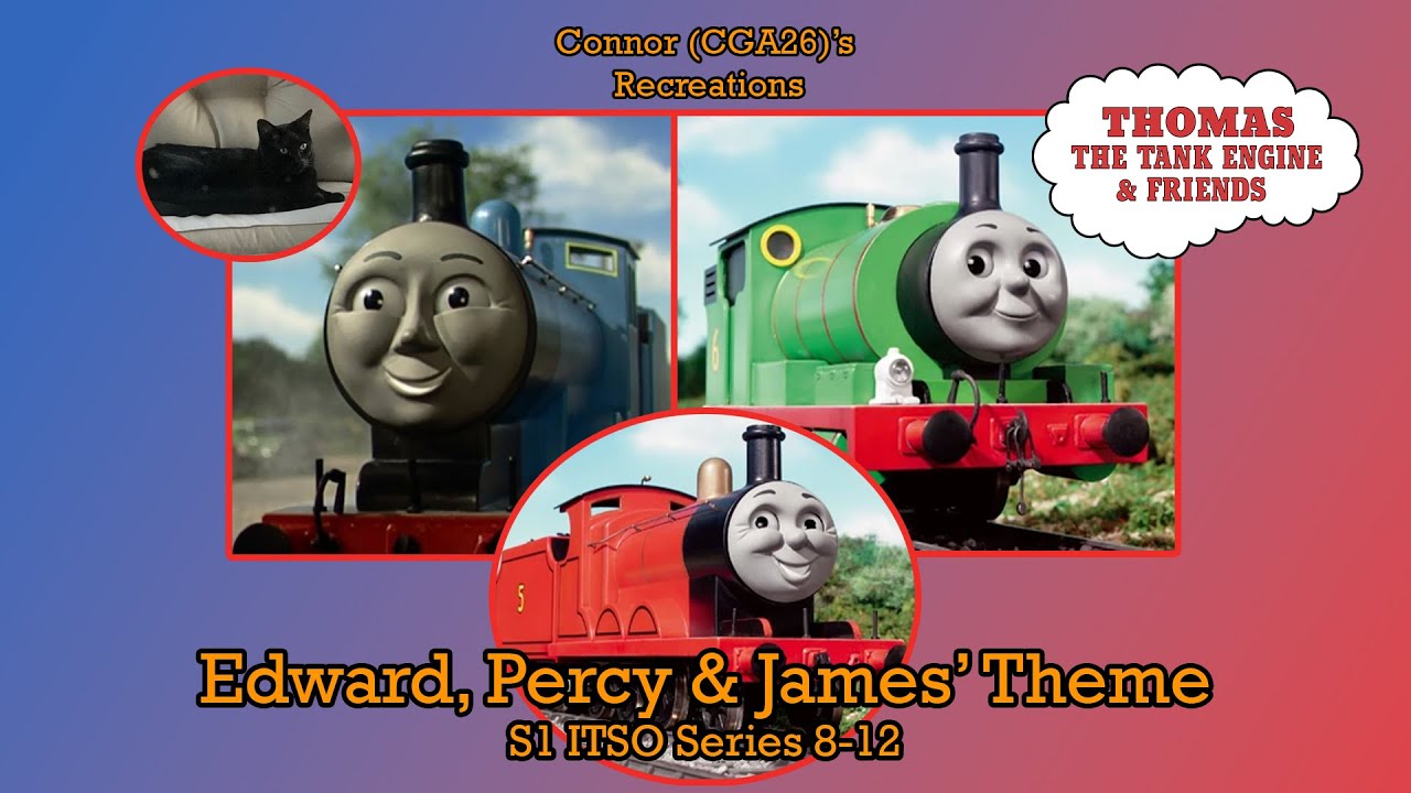 Edward, Percy, & James' Theme | S1 ITSO Series 8-12 | Connor (CGA26) - YouTube