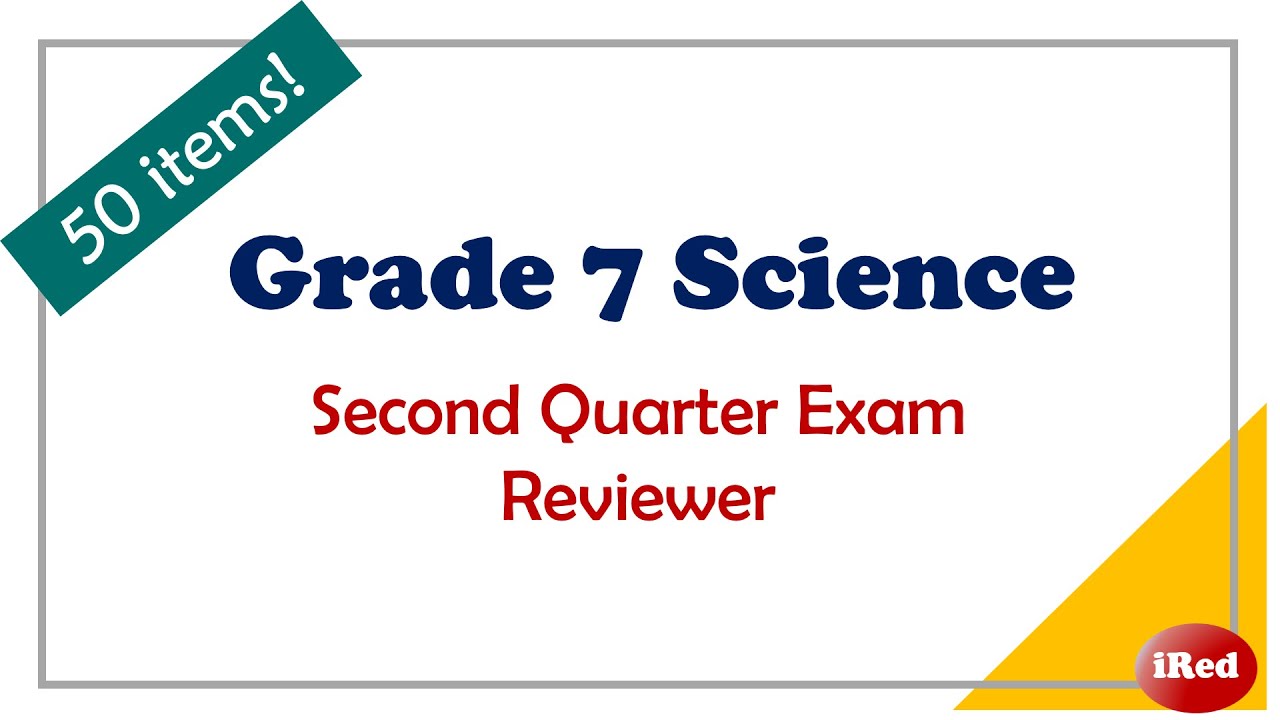 Grade 7 Science Quarter 2 Exam Reviewer - YouTube