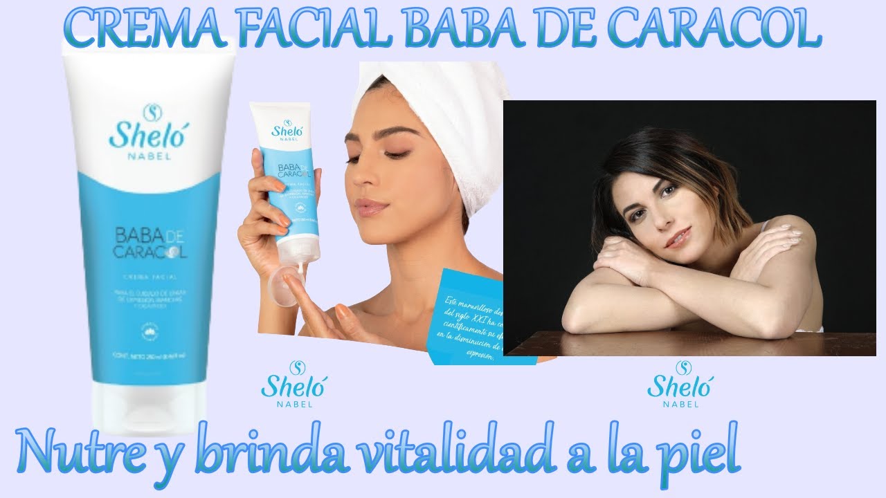 Crema Facial Baba De Caracol ShelÓ Nabel Youtube