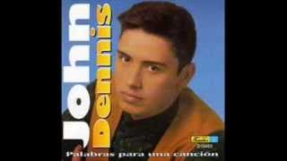 Para tenerte otra vez JOHN DENNIS Acordes - Chordify