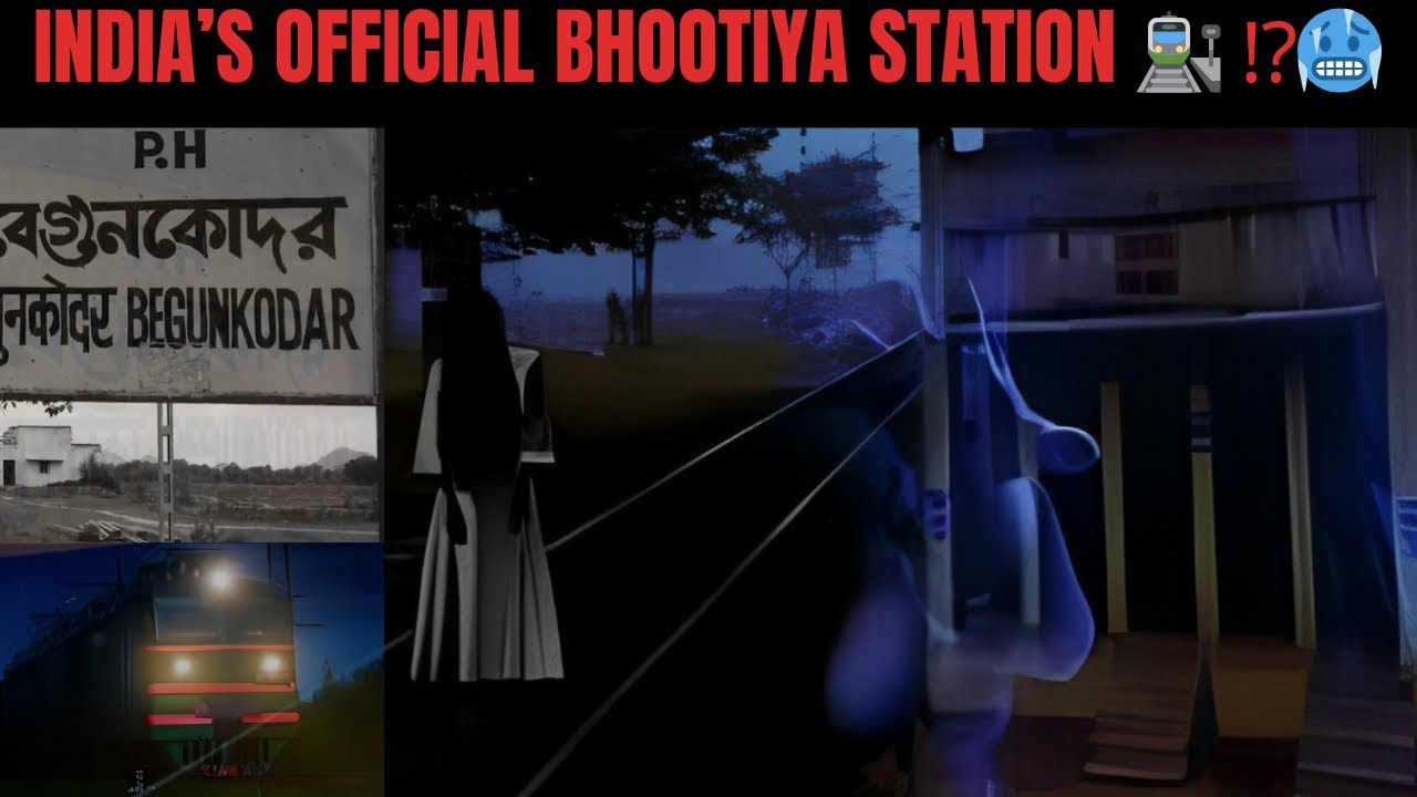 Begun Kodar Railway Station:The Terrifying haunted truth || India’s ...