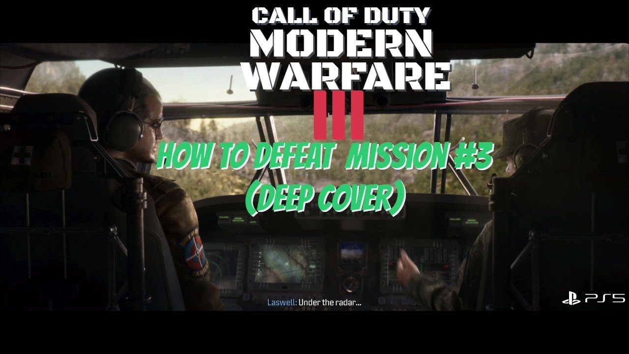 The Ultimate Guide: Conquering Mission #3 (Deep Cover) in COD MW 3 ...