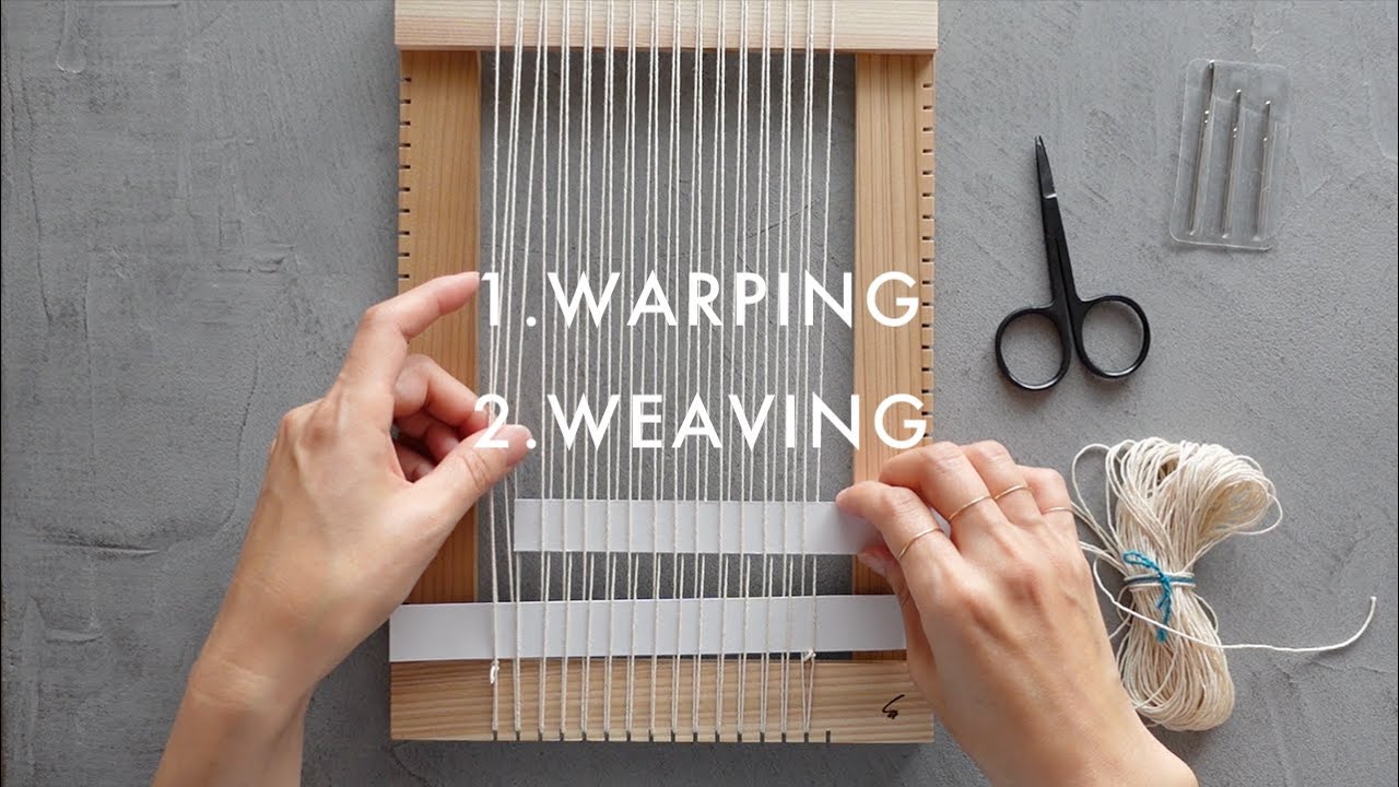 Frame Weaving Kit / 1.Warping 2.Weaving - YouTube