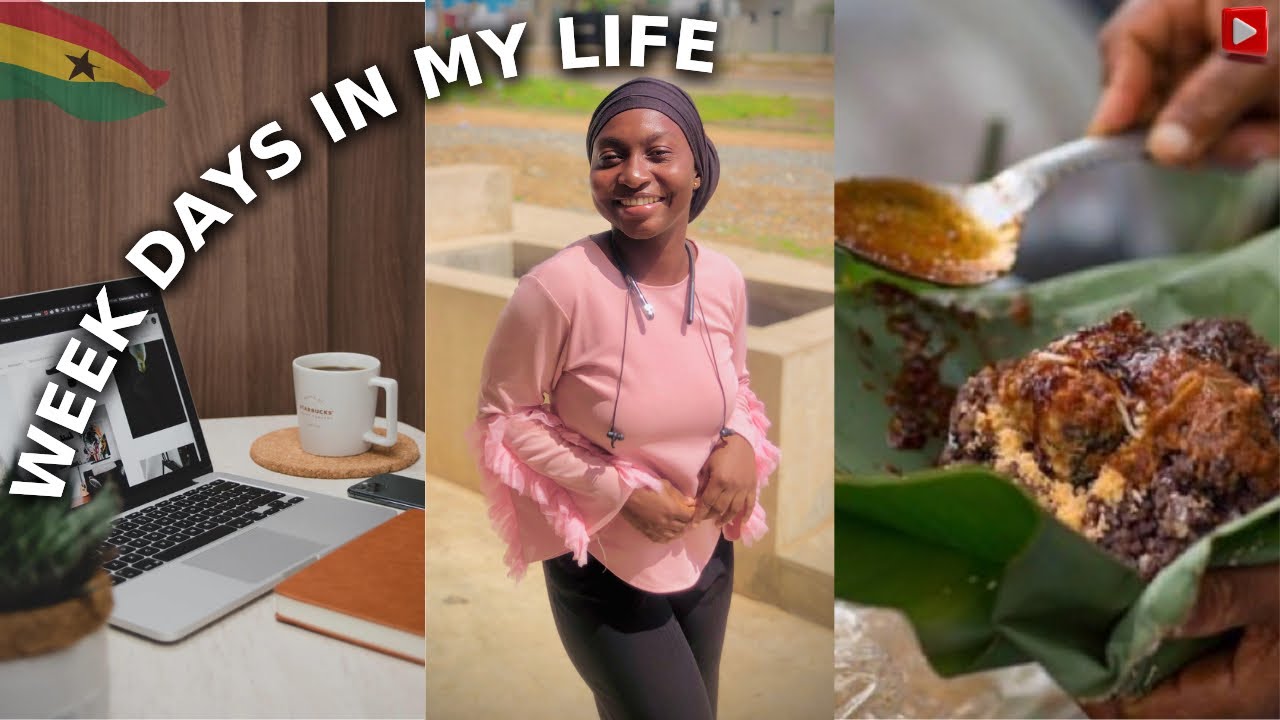 Random Week Days in my Life|| Working a 9-5 Vlog|| Life in Ghana 🇬🇭 ...