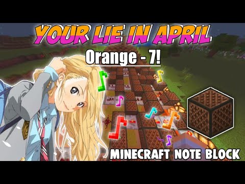 Orange - 7! (Shigatsu wa kimi no uso) Noteblock Version - YouTube