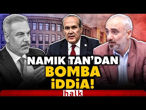 CHP'li Namık Tan'dan çok konuşulacak 'Hakan Fidan' iddiası! İsmail Saymaz detayları anlattı!