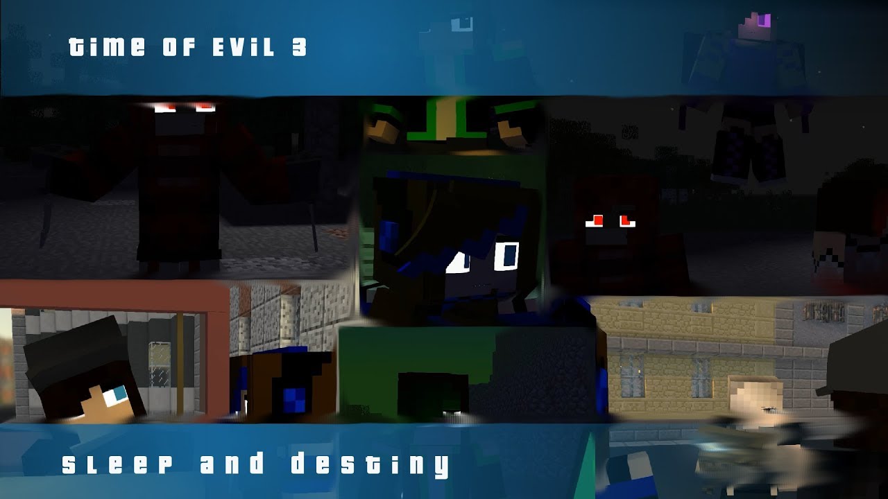 Time of Evil #3 Sleep and Destiny (Minecraft Animation) - YouTube