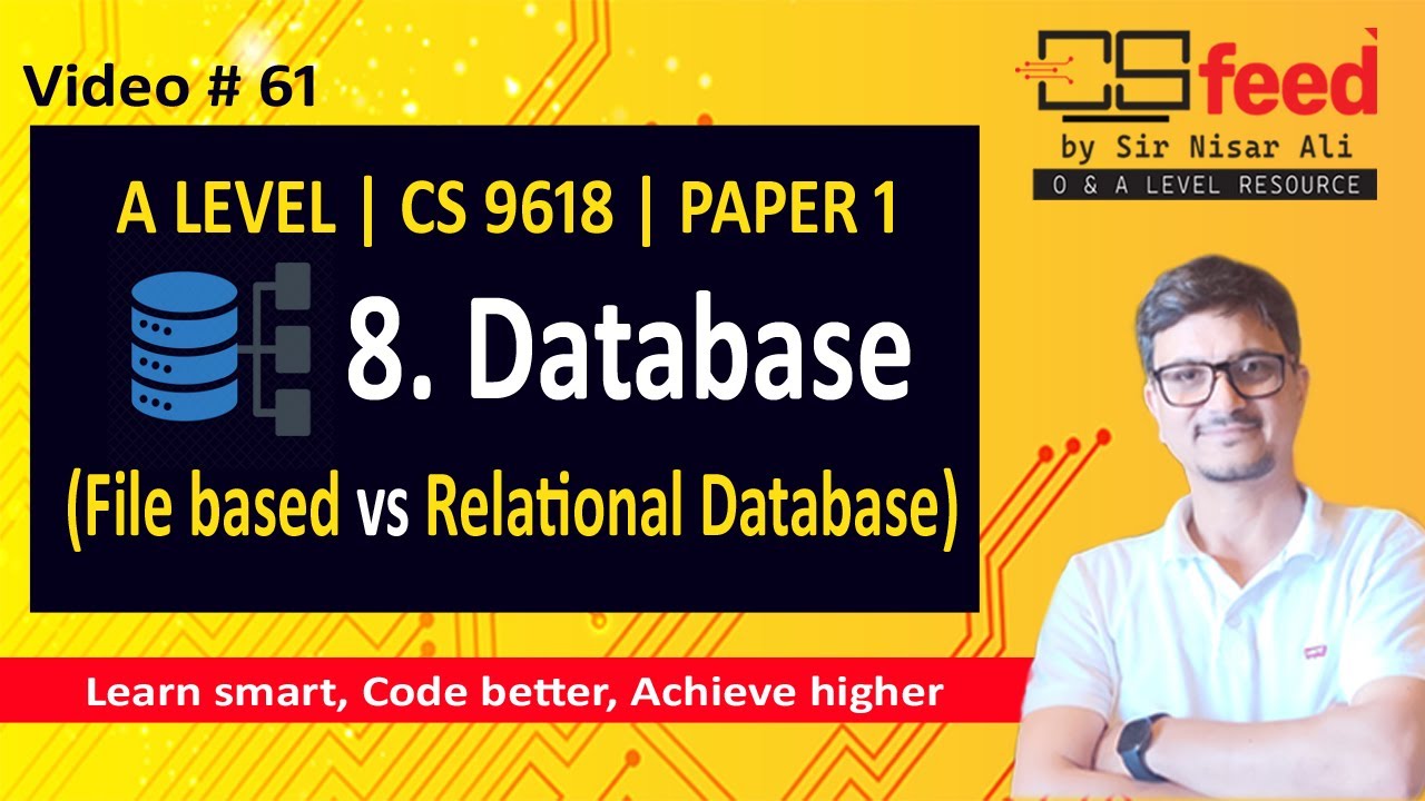 Database Concepts | File Based vs Relational Approach | A Level ...