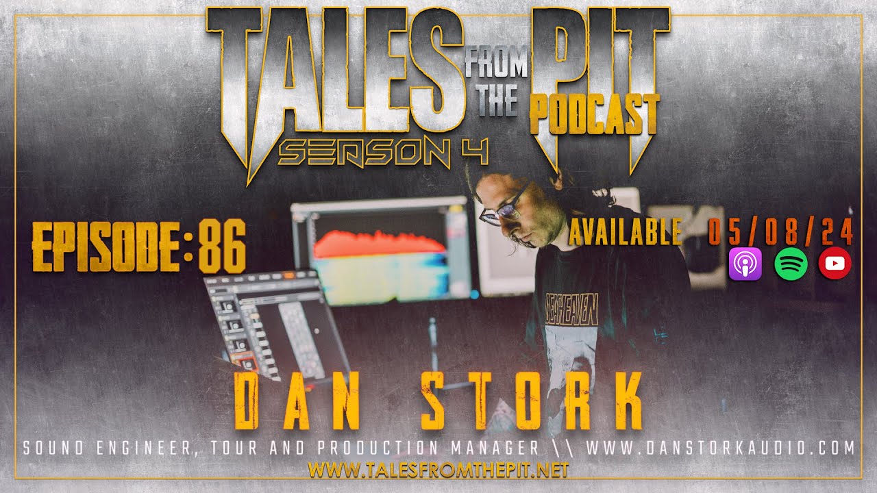 Dan Stork sound engineer, tour and production manager | Tales From The ...