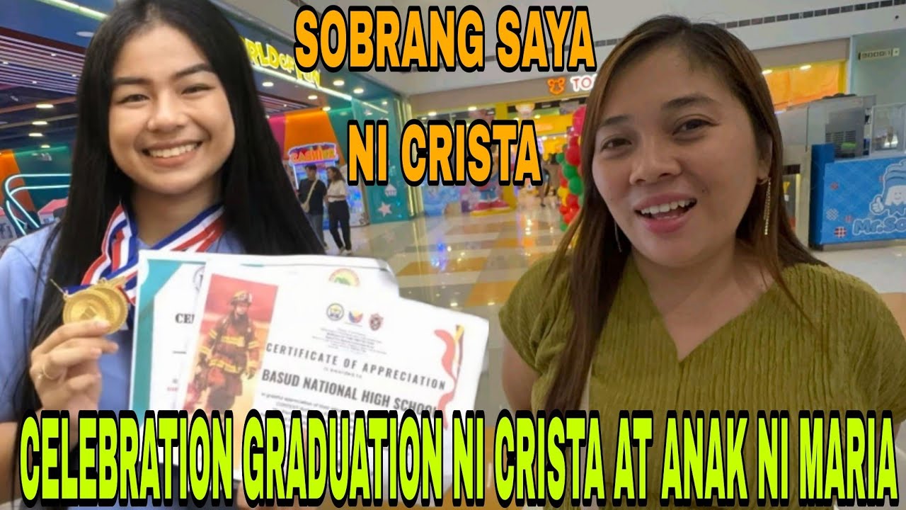 ANG MASAYANG ARAW NI MARIA SA GRADUATION NG ANAK MASAYA SA TULONG NI ...