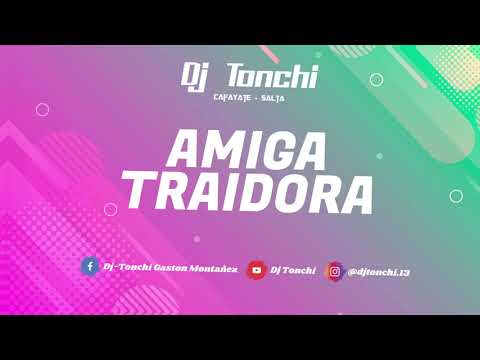 AMIGA TRAIDORA (Cachengue) - Dj Tonchi - ANGELA