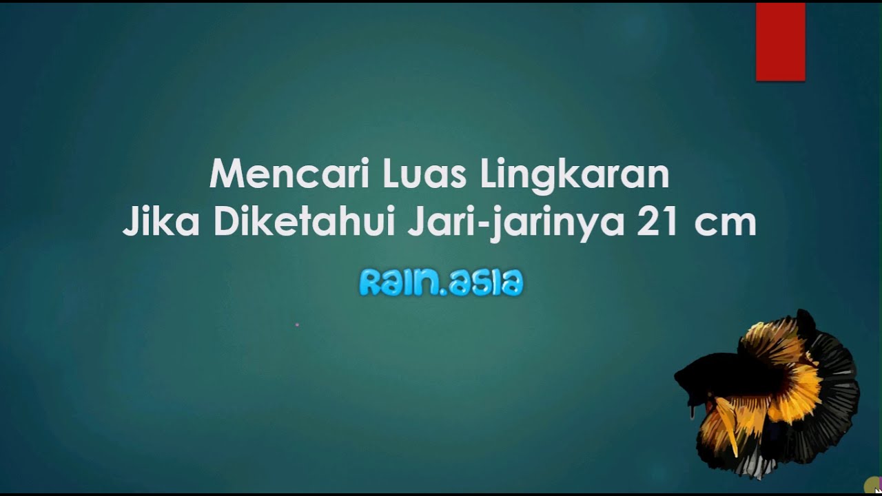 Cara Mencari Luas Lingkaran Jika Diketahui Jari jarinya 21 cm - YouTube