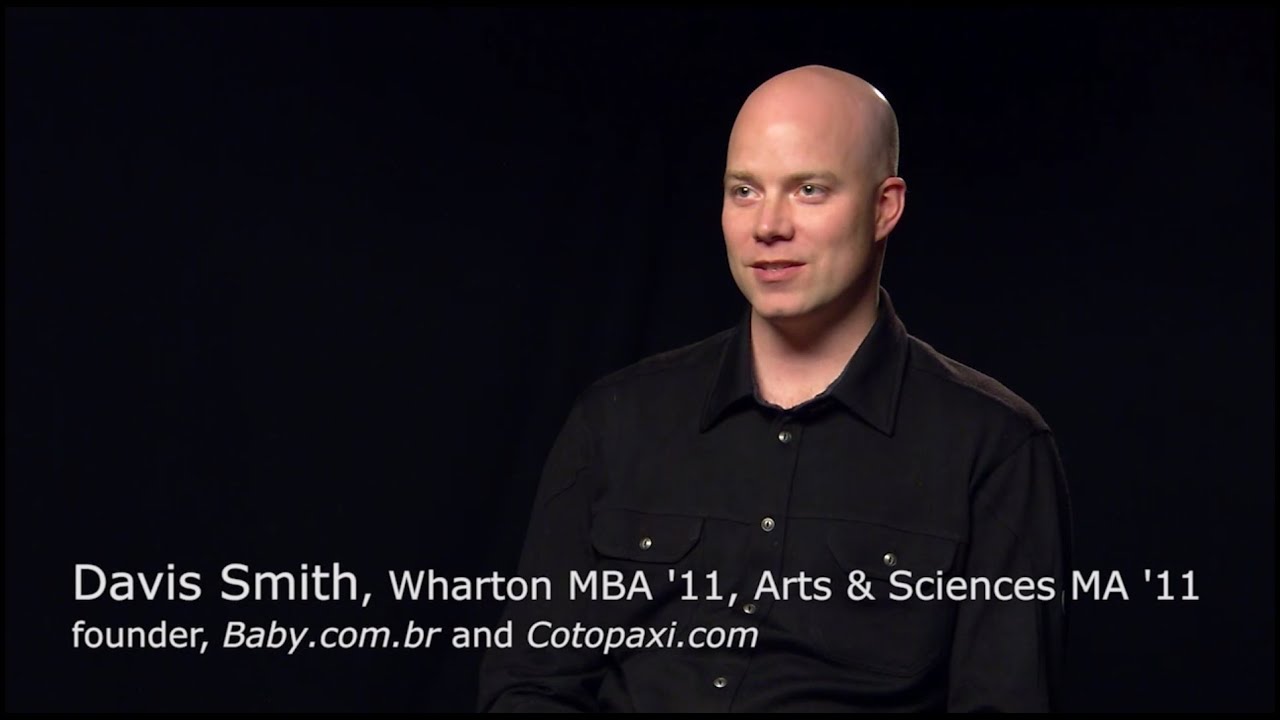 Davis Smith (WG’11/G’11), Co-founder of Baby.com.br & Cotopaxi - YouTube