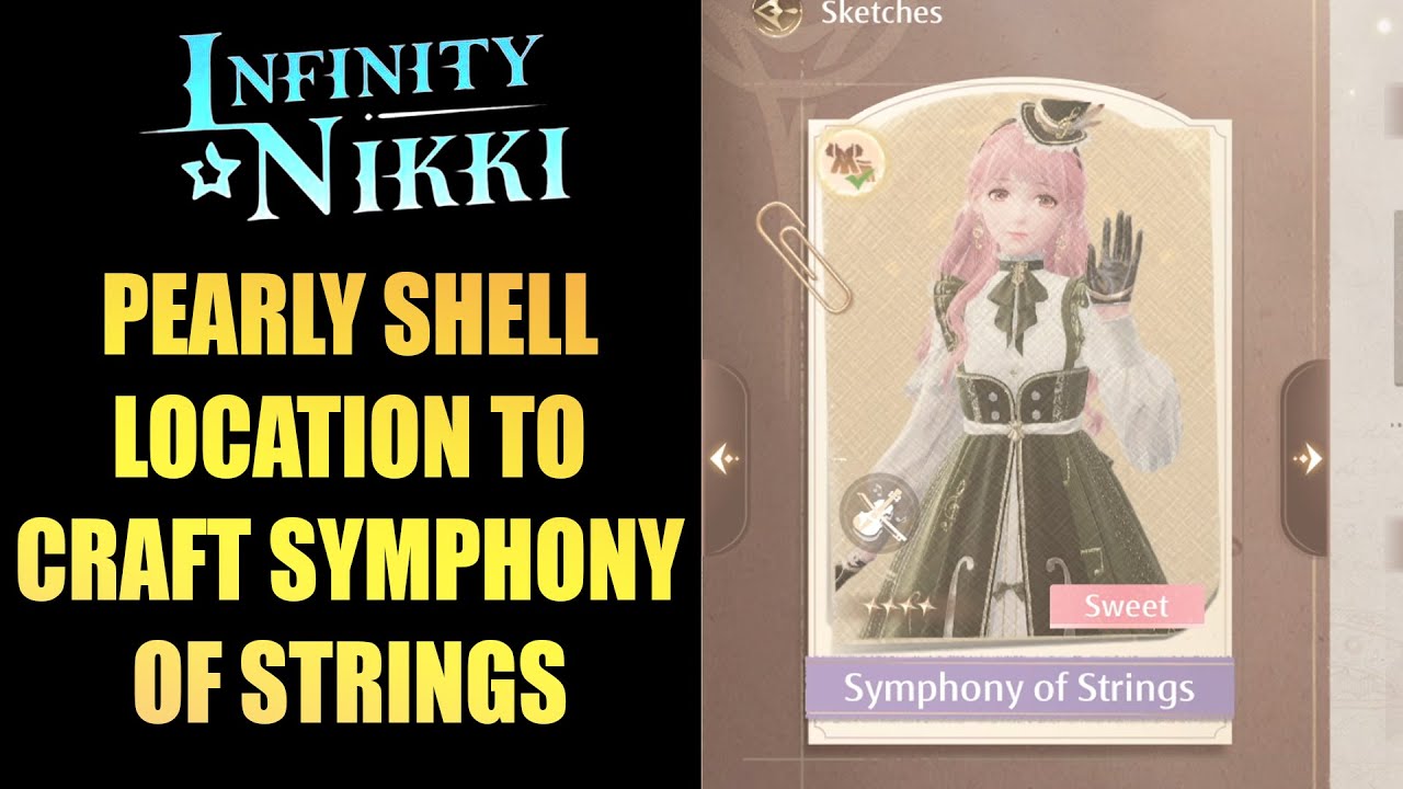 How to get Pearly Shell to craft Symphony of Strings INFINITY NIKKI - YouTube