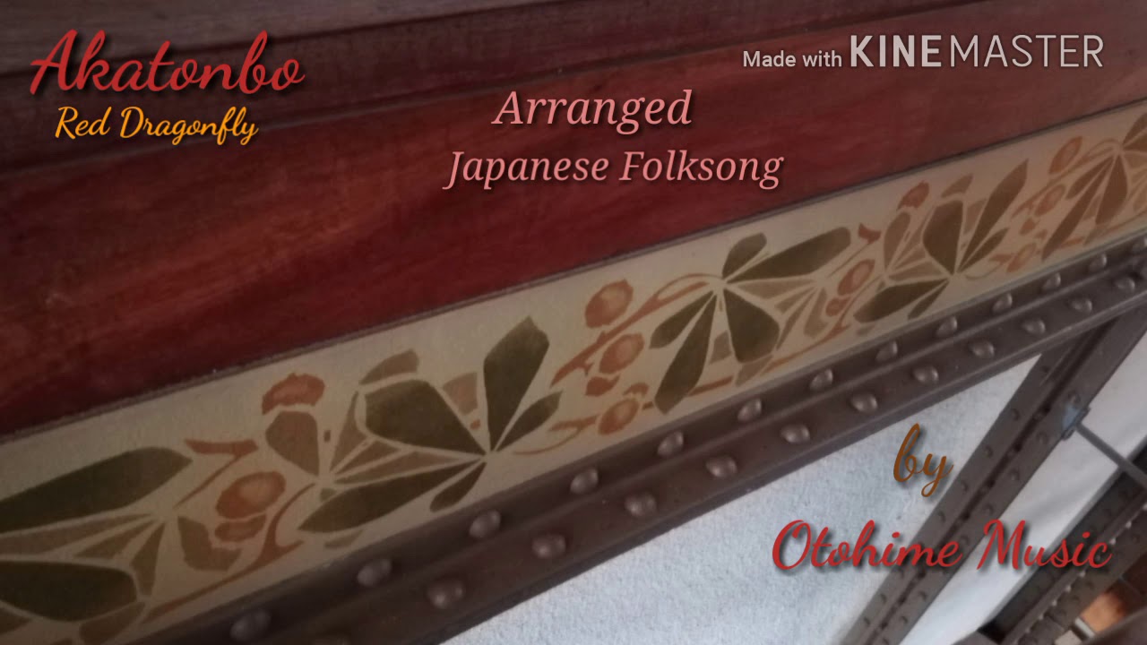Akatombo - Red Dragonfly - Arranged Japanese Folksong by Otohime Music ...