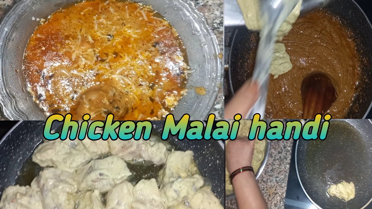 Chicken Malai handi | chicken handi | chicken gravy - YouTube