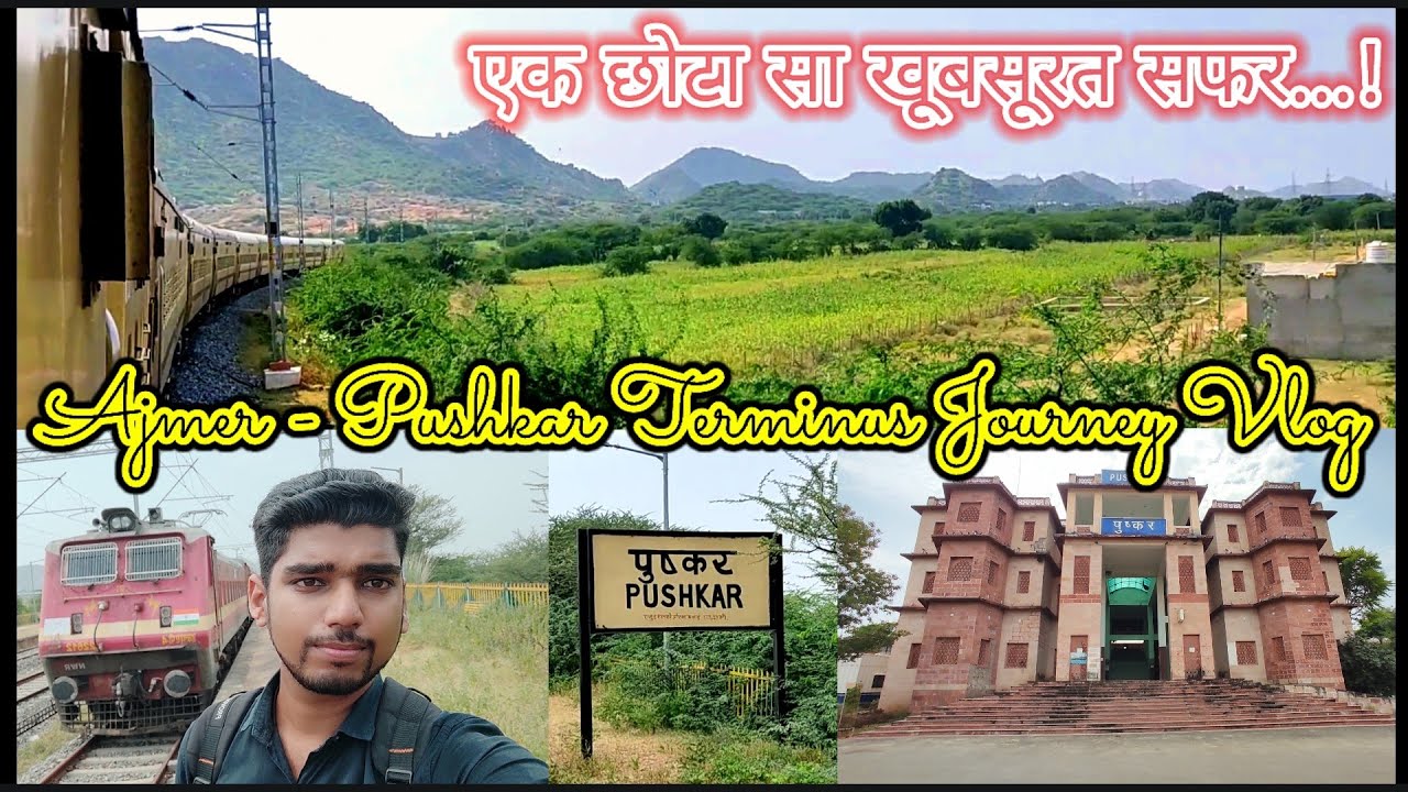Ajmer Pushkar Journey Vlog, First Electric Train Between Ajmer - Pushkar - YouTube