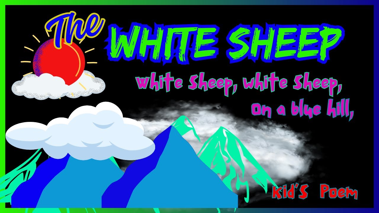 "The Clouds" | White Sheep White Sheep Poem | White sheep Kid's poem ...
