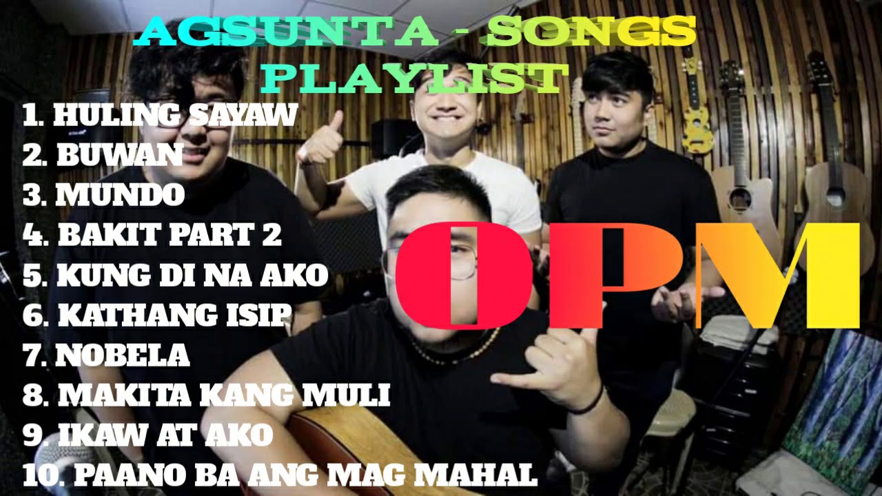 Agsunta - Songs Playlist #OPM - YouTube
