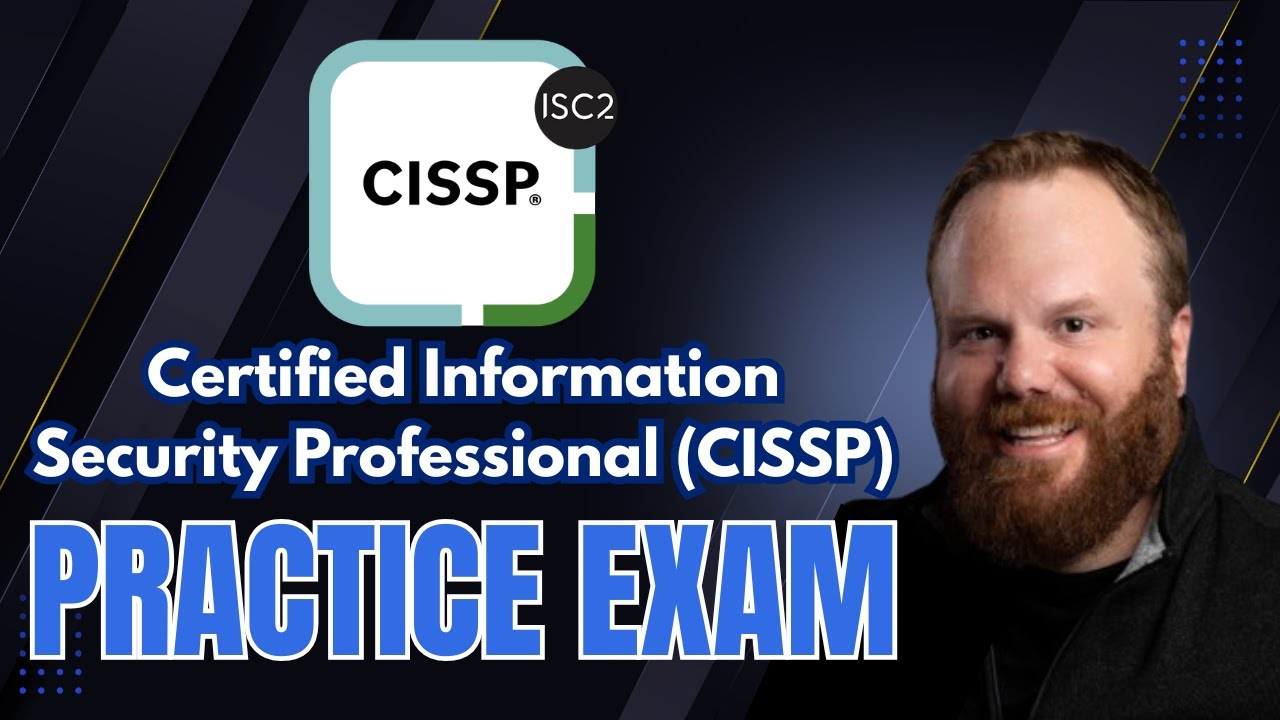 CISSP Practice Exam with Explanations! (2025) - YouTube