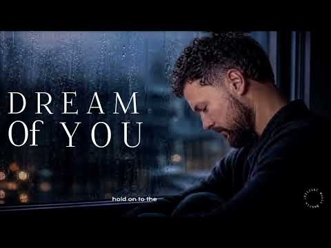 Calum Scott - DREAM OF YOU || NEW SONG 2026 LYRICAL VIDEO || EMOTIONAL SONG