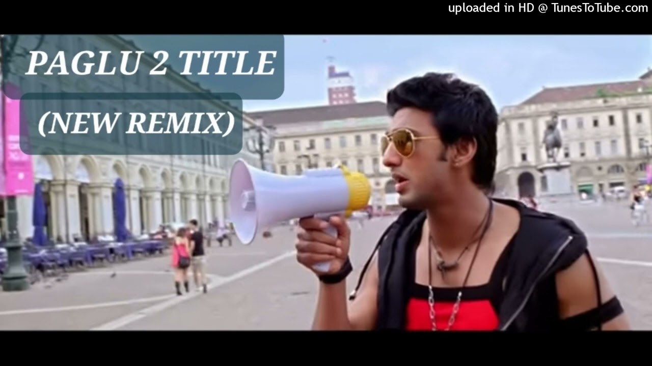 || PAGLU 2 TITLE (OFFICIAL REMIX) || PAGLU 2 BENGALI MOVIE || - YouTube