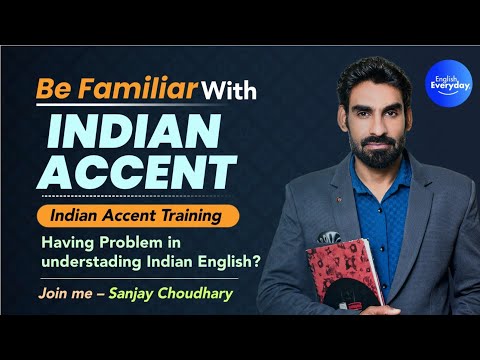 How to Understand Indian Accent: A Complete Guide #indianenglish # ...