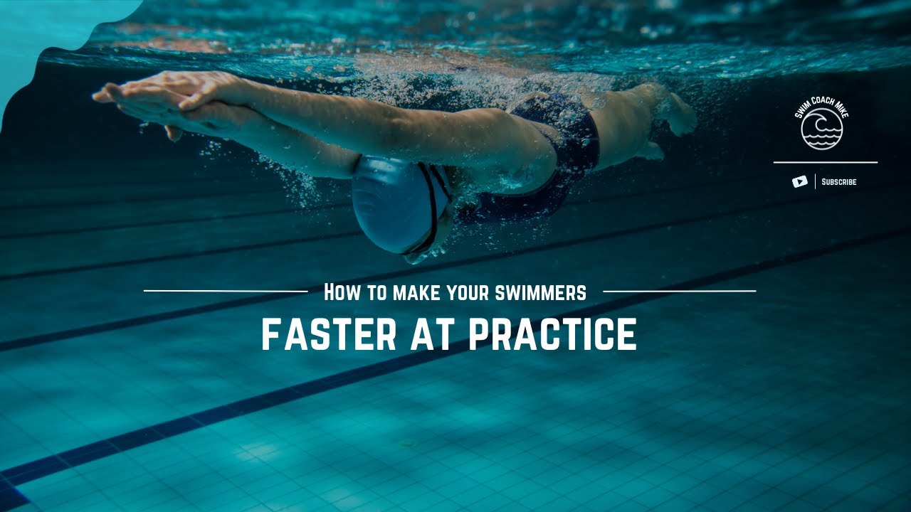 How to make your swimmers faster at practice - YouTube