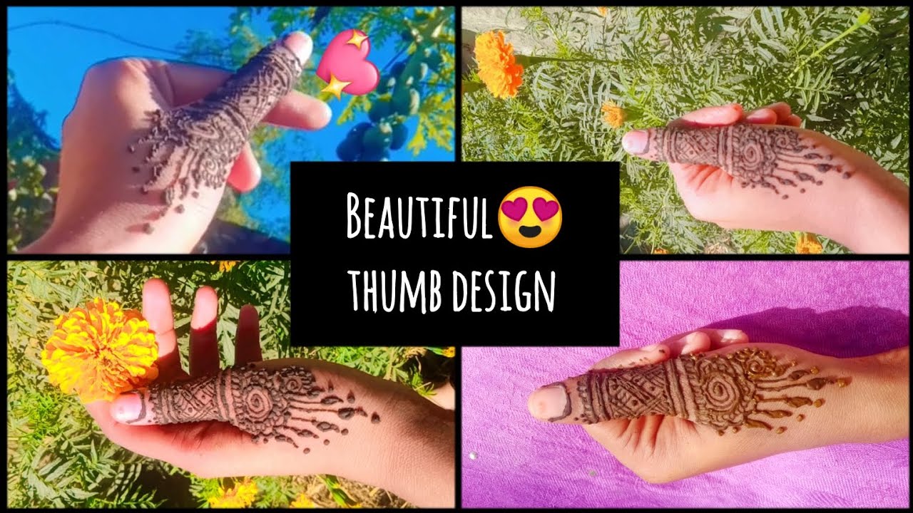 Easy & beautiful thumb design tutorial || Mehendi designs for girlish ...