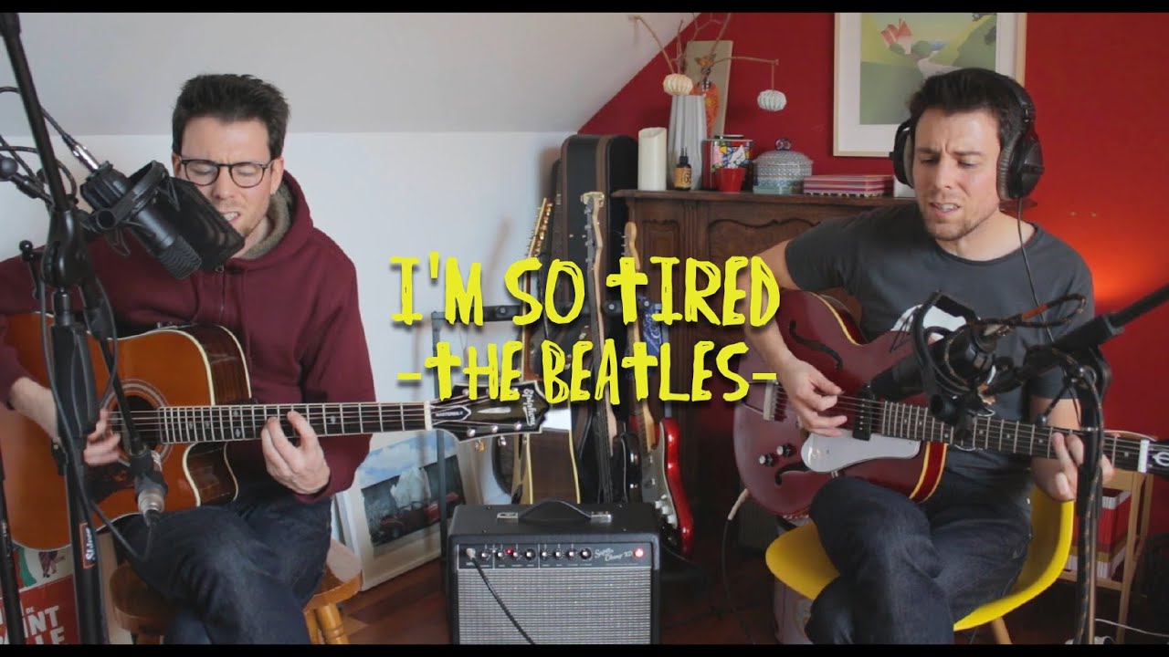 I'm so tired - The Beatles (cover) - YouTube