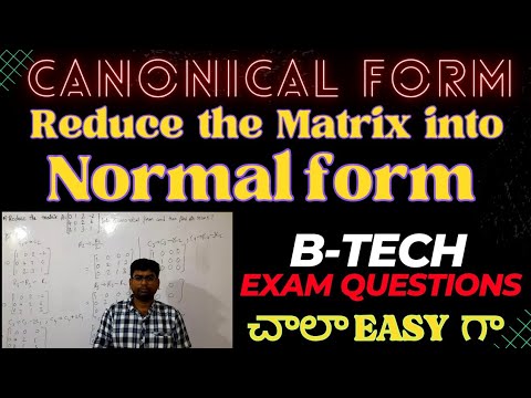 CANONICAL FORM|NORMAL FORM|B-TECH MATHS|exam questions|#canonical # ...