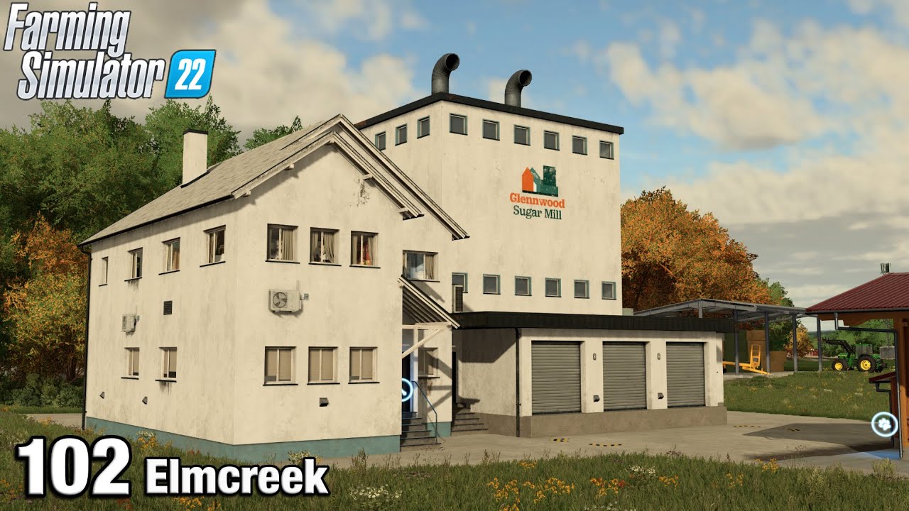 BUILDING A SUGAR PROCESSING MILL - Farming Simulator 22 FS22 Elmcreek ...
