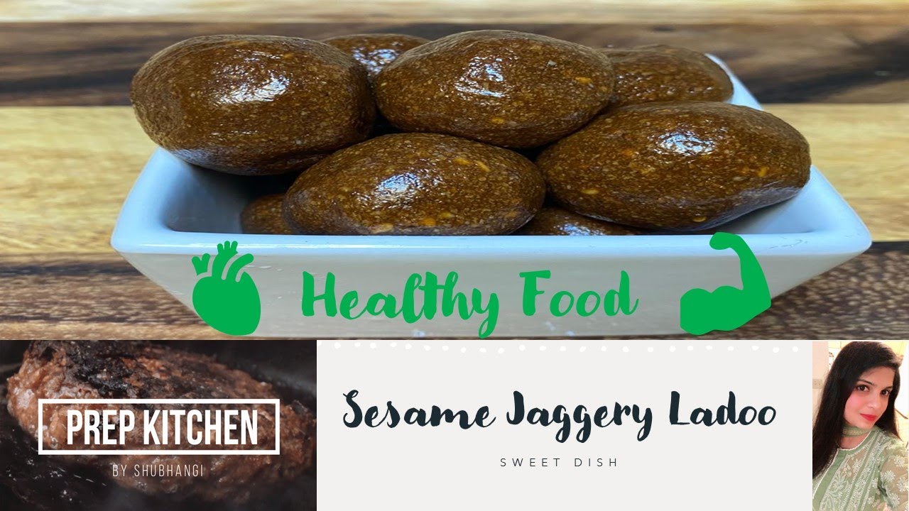 Kids will Love these Chewy Tasty Healthy Sesame Jaggery Balls |Till Ke ...