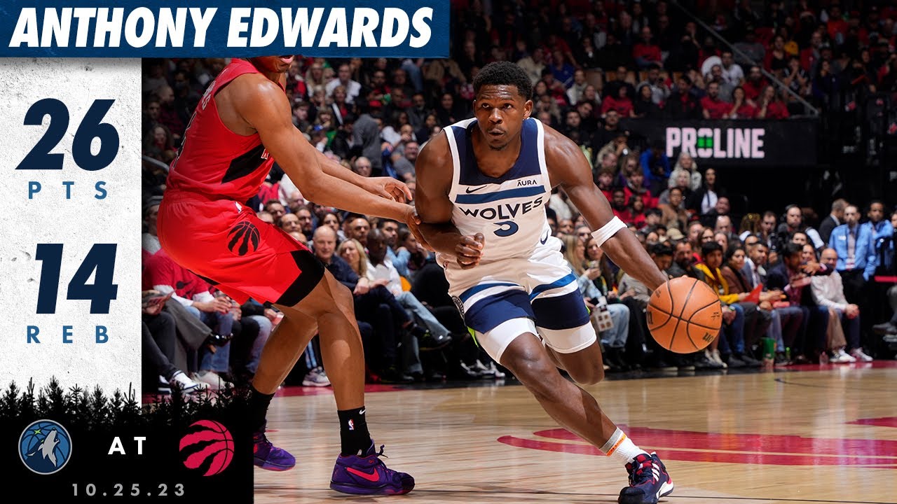 Anthony Edwards 26 Points & 14 Rebounds Versus Toronto Raptors | 10.25. ...