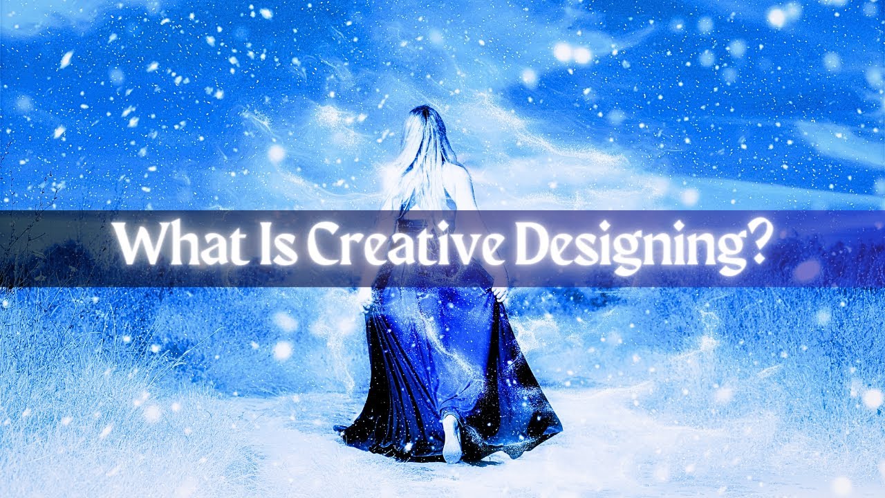 What Is Creative Designing? - YouTube