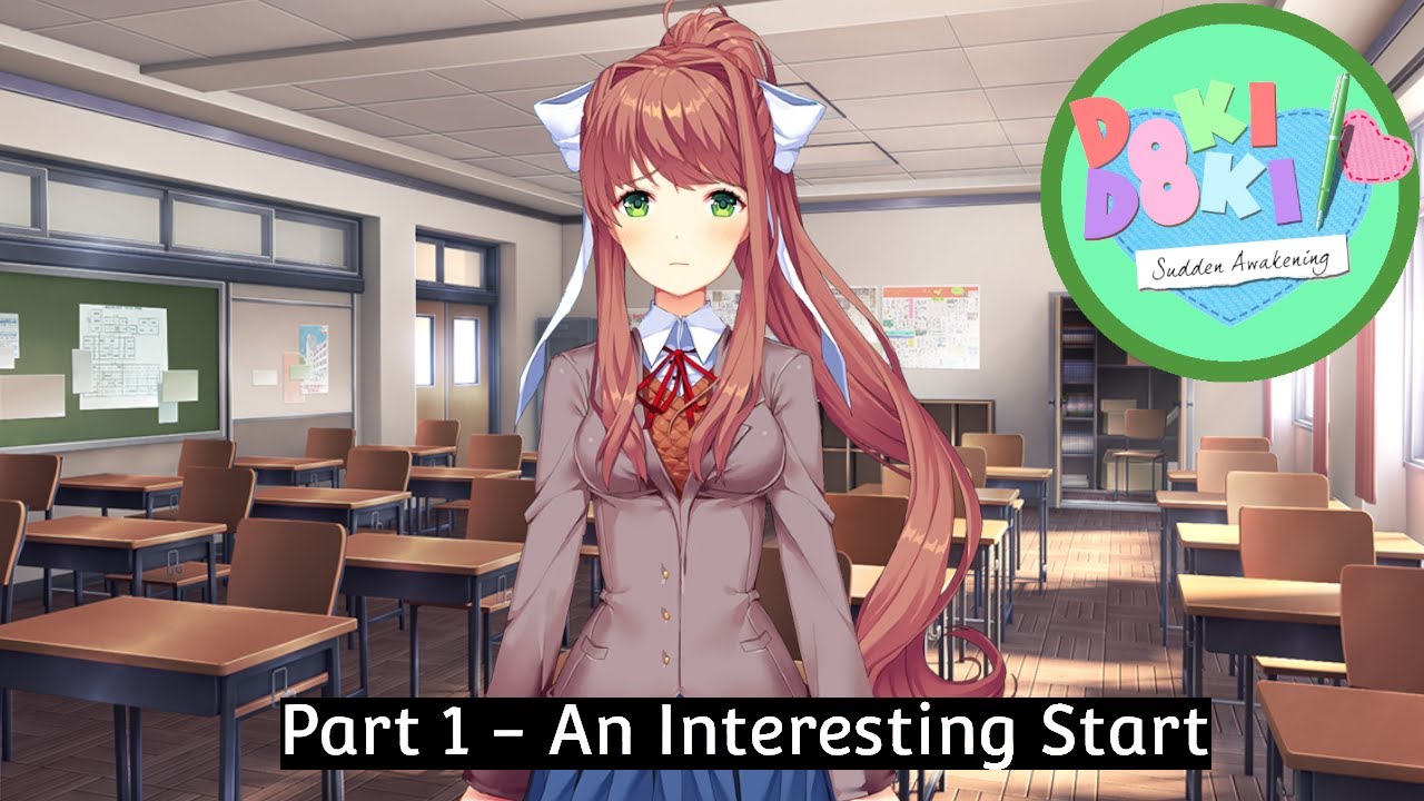 Doki Doki Sudden Awakening #1 | Monika's Epiphany - YouTube