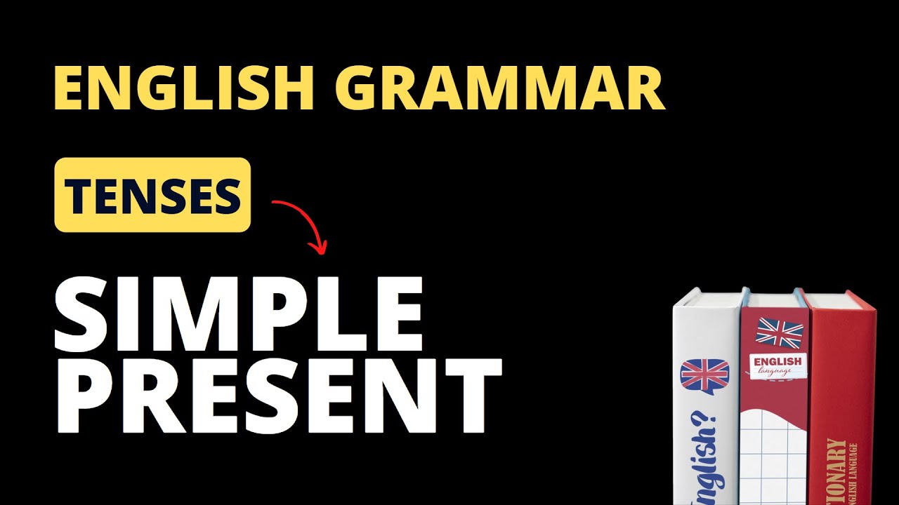 Simple Present - Verb Tenses - English Grammar - YouTube